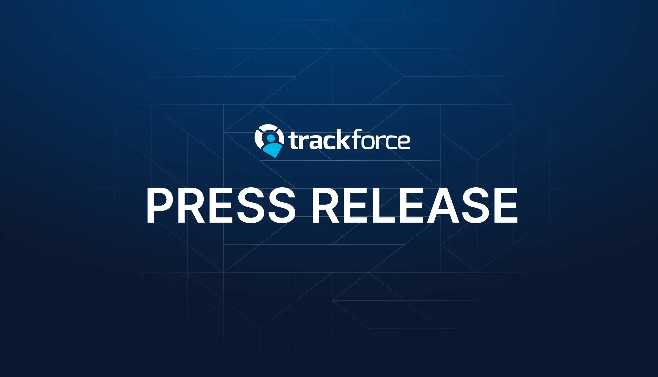Trackforce Valiant Acquires TrackTik Software, Creates the World’s ...